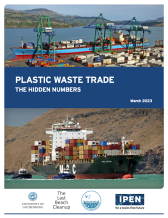 Plastic Waste Trade: The Hidden Numbers - IPEN International Pollutants ...